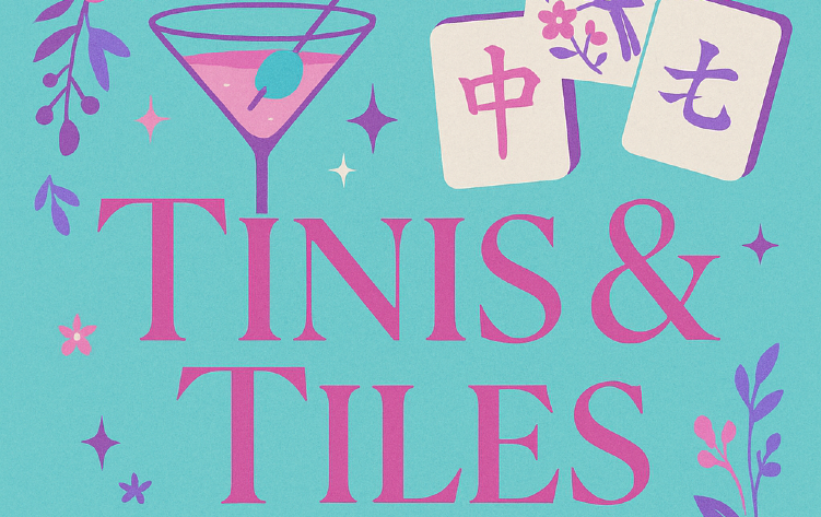 ‘Tinis & Tiles - July 31 Tickets | Mahj Mama