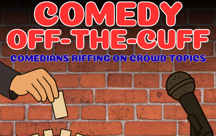 Comedy Off-The-Cuff: Comedians Riffing on Crowd Topics - Archived ...