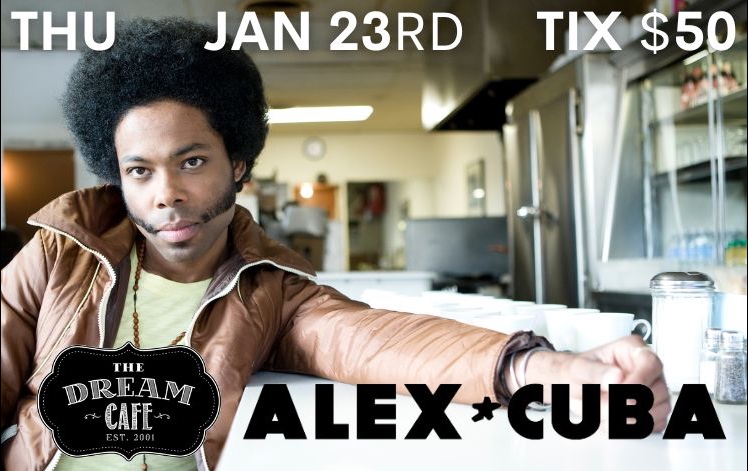 Alex Cuba - *SOLD OUT* Tickets | The Dream Café