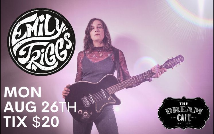 Emily Triggs Tickets | The Dream Café