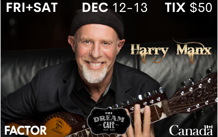 Harry Manx *Friday, December 12* Tickets | The Dream Café