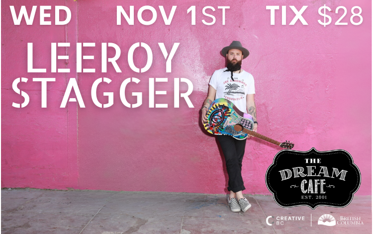 Leeroy Stagger With His Band May 5th Tickets | The Dream Café
