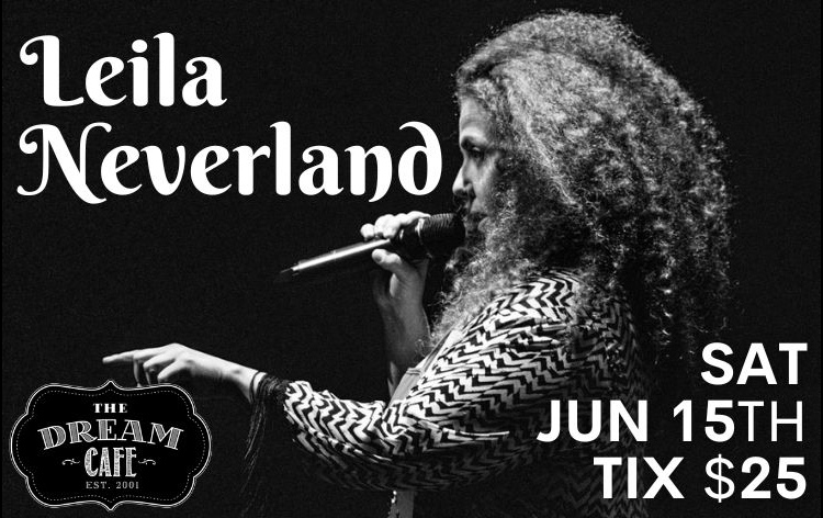 Leila Neverland Tickets | The Dream Café