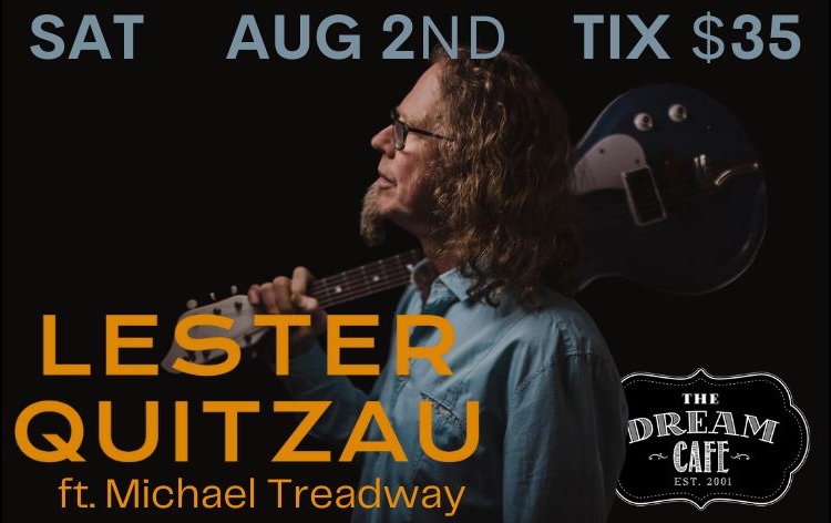 Lester Quitzau w/ Michael Treadway Tickets | The Dream Café