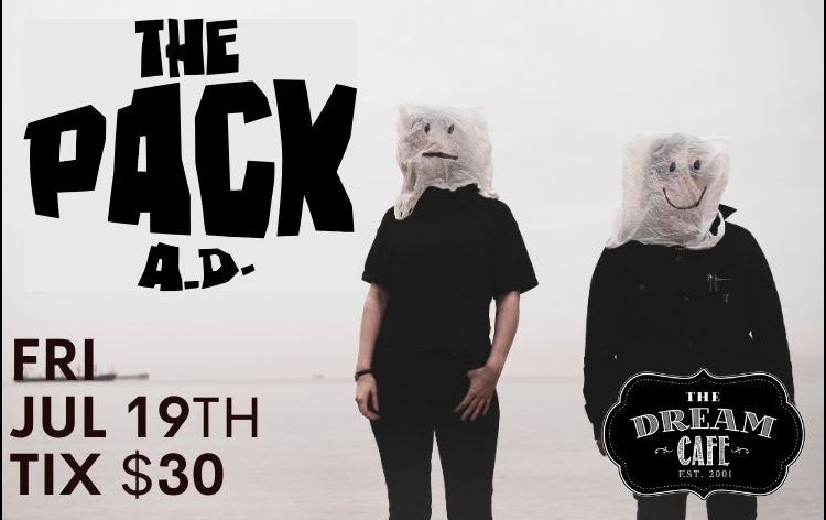 The Pack A.D. **limited seats** Tickets | The Dream Café