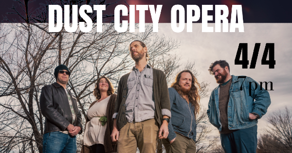 Concert Dust City Opera Tickets | Blue Sage Center for the Arts