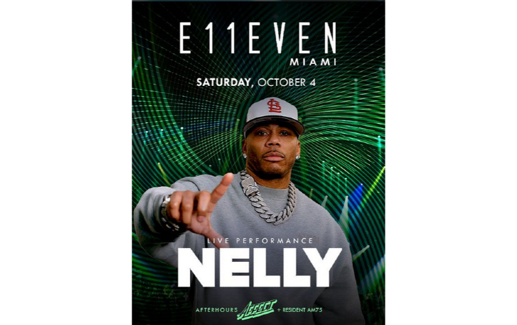 NELLY LIVE Sat, Oct 4 at 08:00 PM EDT at E11EVEN Miami Tickets ...