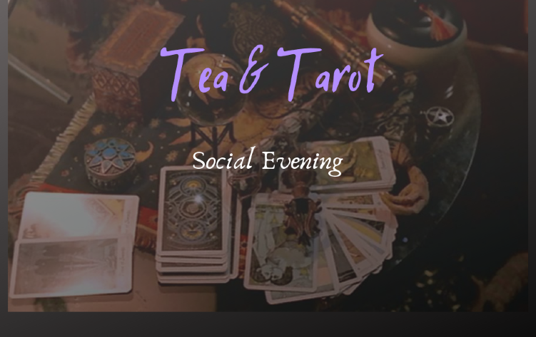 Tea & Tarot Social Evening- Feb Tickets | Earth, Body, & Soul