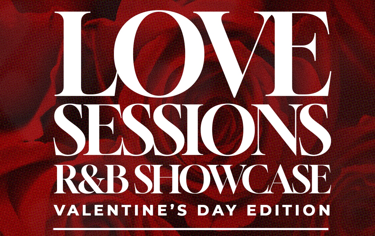Love Sessions R&B Showcase Tickets | Something For The Honeys