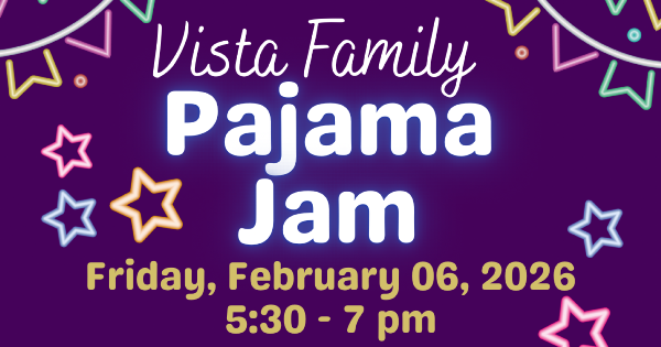 Vista Family Pajama Jam Tickets | Vista Del Sur PTO