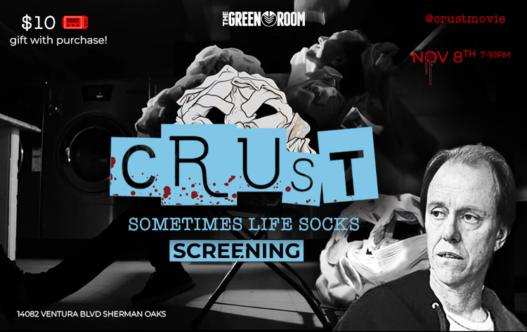 MOVIE SCREENING ️ ️ Sean Walen's CRUST Tickets | The Green Room on Ventura