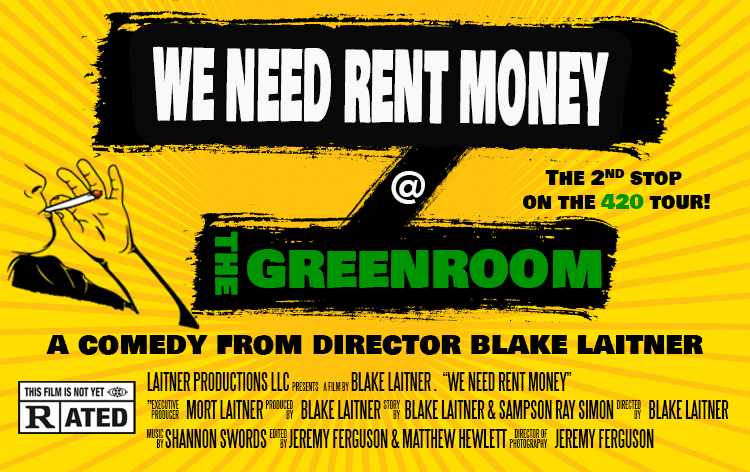 We Need Rent Money!! NOW SHOWING ️ Tickets | The Green Room on Ventura