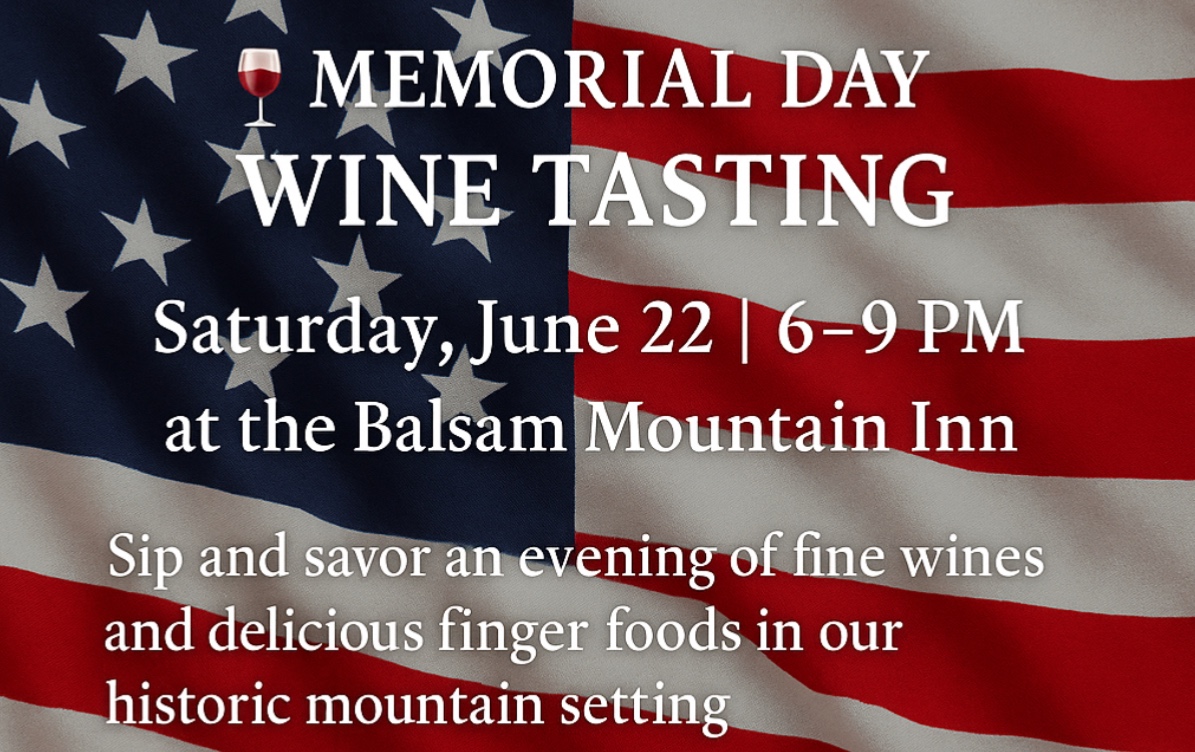Memorial Day wine tasting Tickets | Balsam Mountain Inn