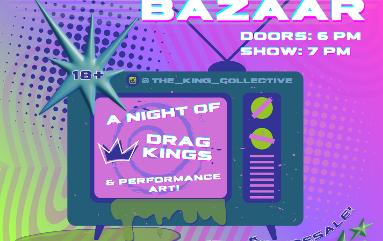 The Drag Bazaar- A Night of Drag Kings Tickets | The king collective iPad