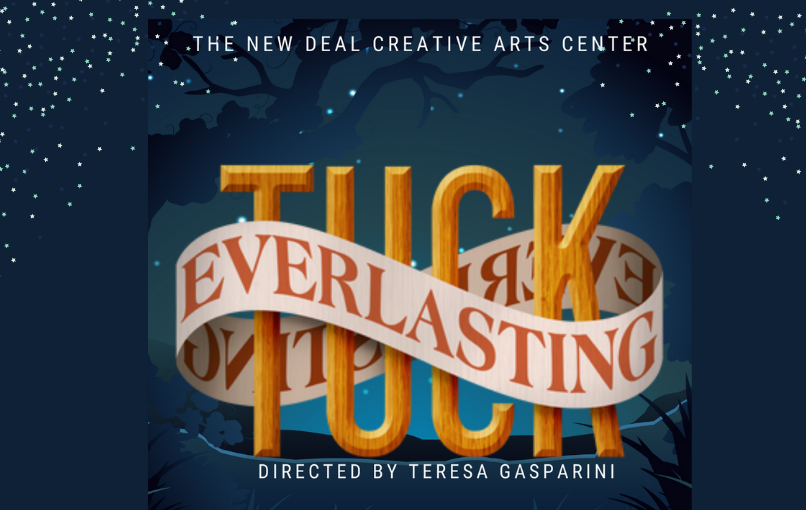 Tuck Everlasting (Rescheduled Performance) Tickets | New Deal Creative ...