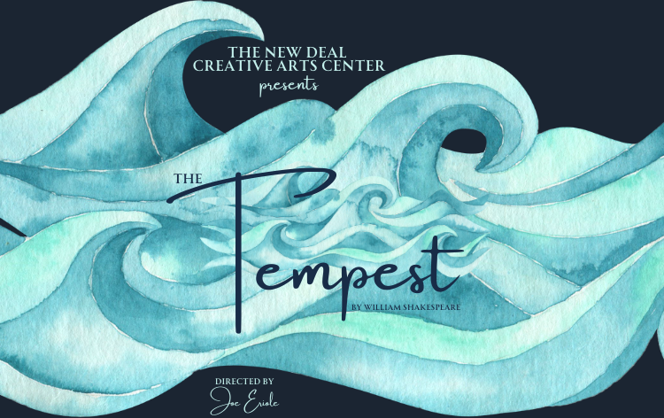 New Deal presents THE TEMPEST Tickets | New Deal Creative Arts Center INC