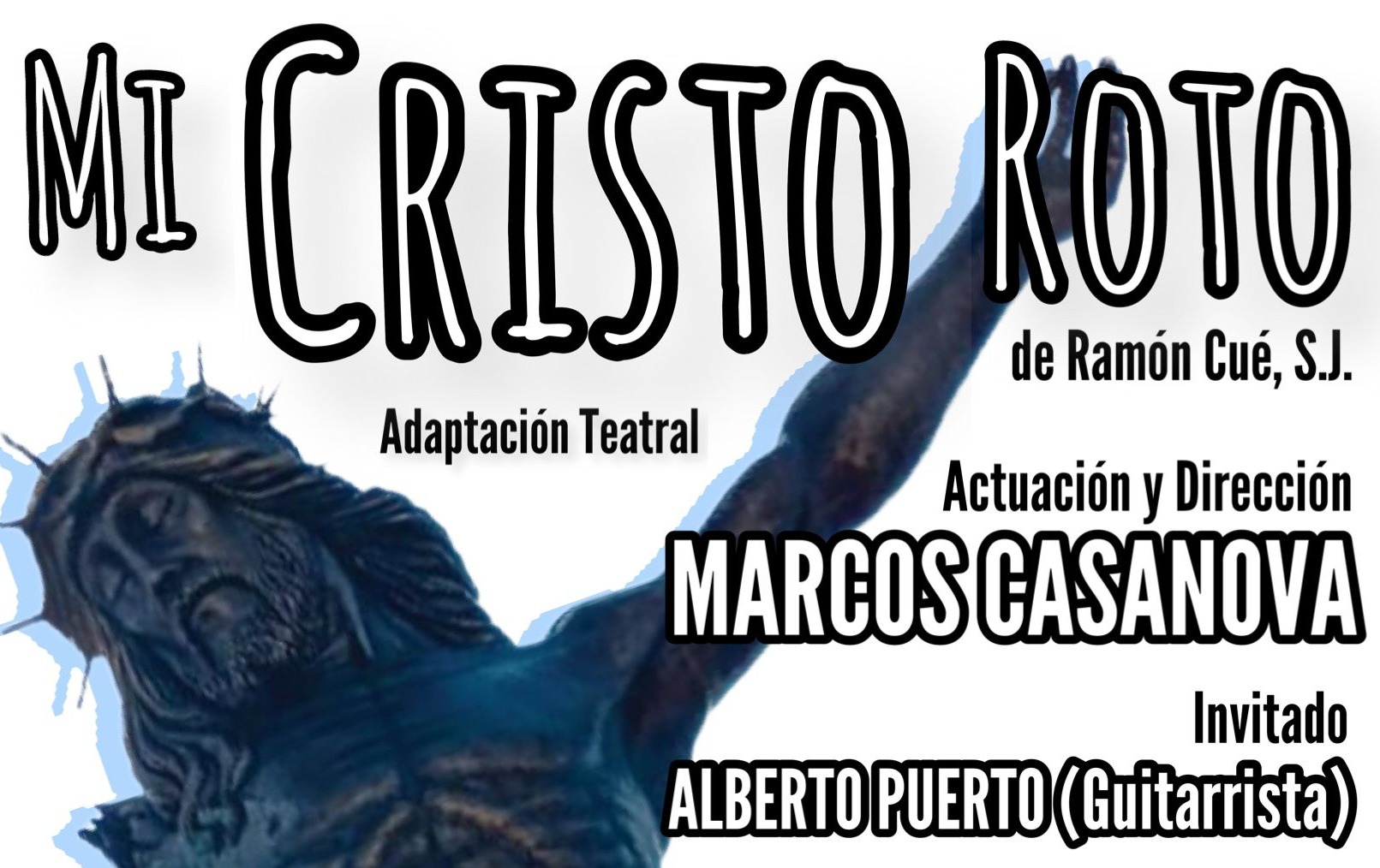 Mi Cristo Roto de Ramon Cué Tickets | Nativity Men's Club