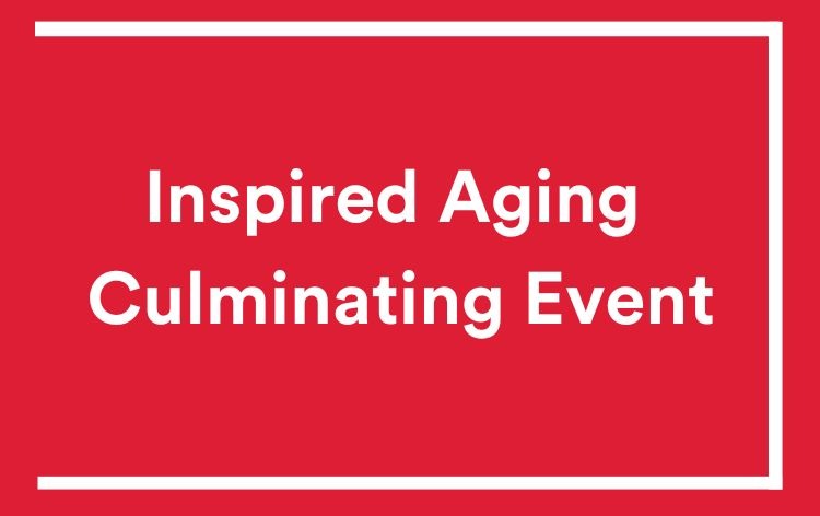 Inspired Aging Culminating Event, Spring 2025 Tickets | Memphis Brooks ...