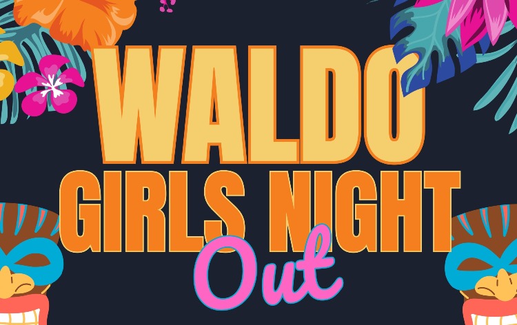2026 Girls Night Out Tickets | Waldo Community Betterment Committee