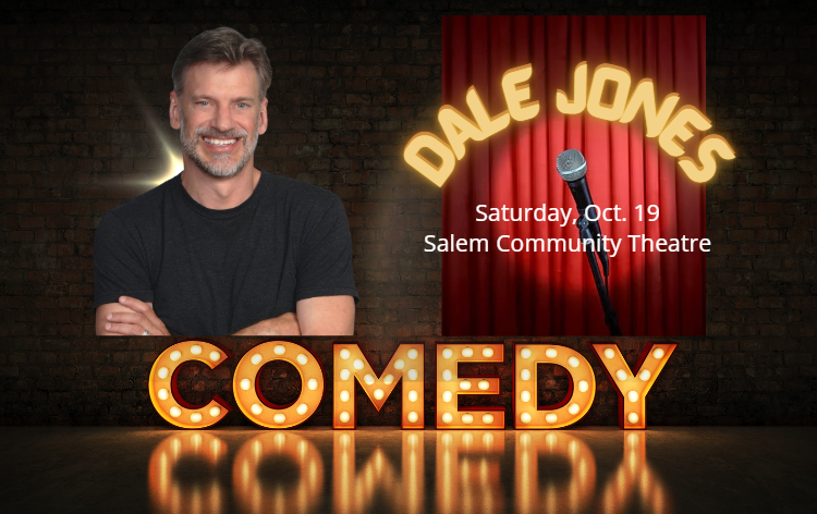 Dale Jones - Live Comedy Show Tickets | Salem Community Theatre and ...
