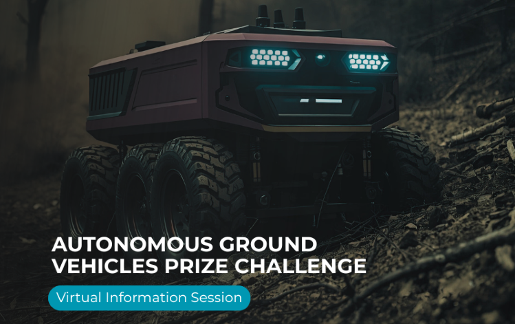 Autonomous Ground Vehicles Prize Challenge- Virtual Information Session ...