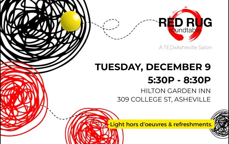 Red Rug Roundtable: Where Ideas Take the Stage! Tickets | TEDx Asheville