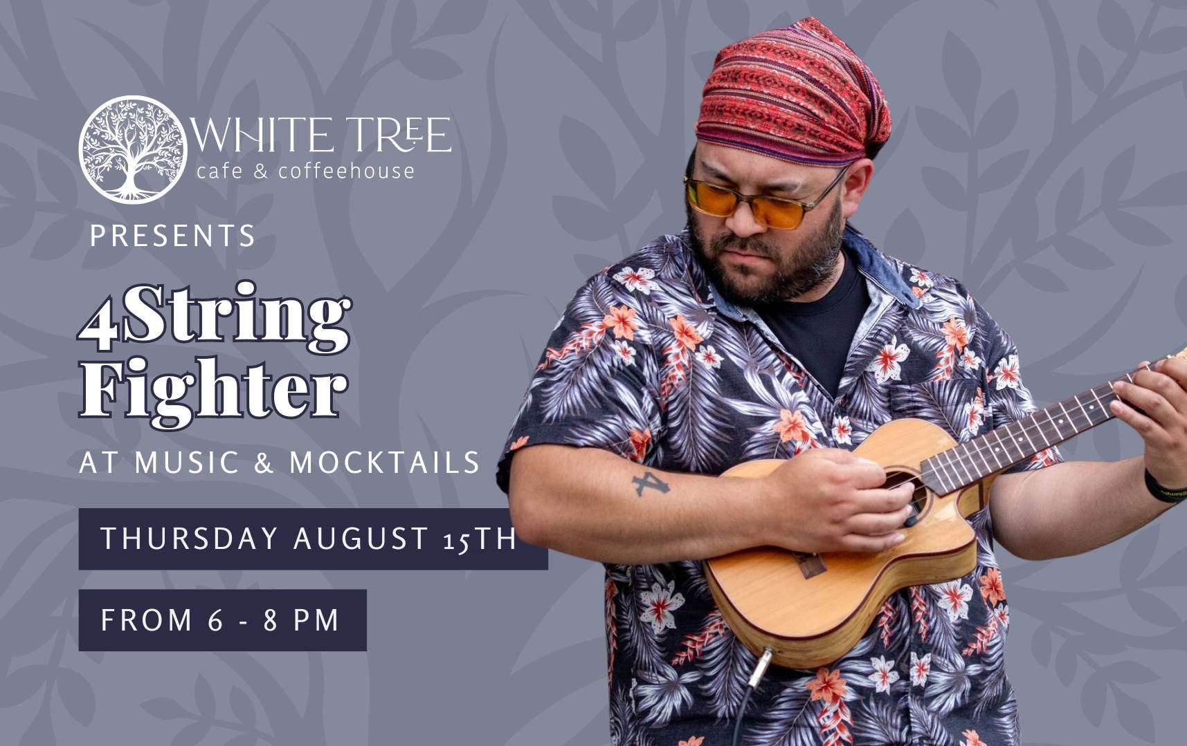Music & Mocktails - 8/15/24 Tickets | White Tree Cafe & Coffeehouse