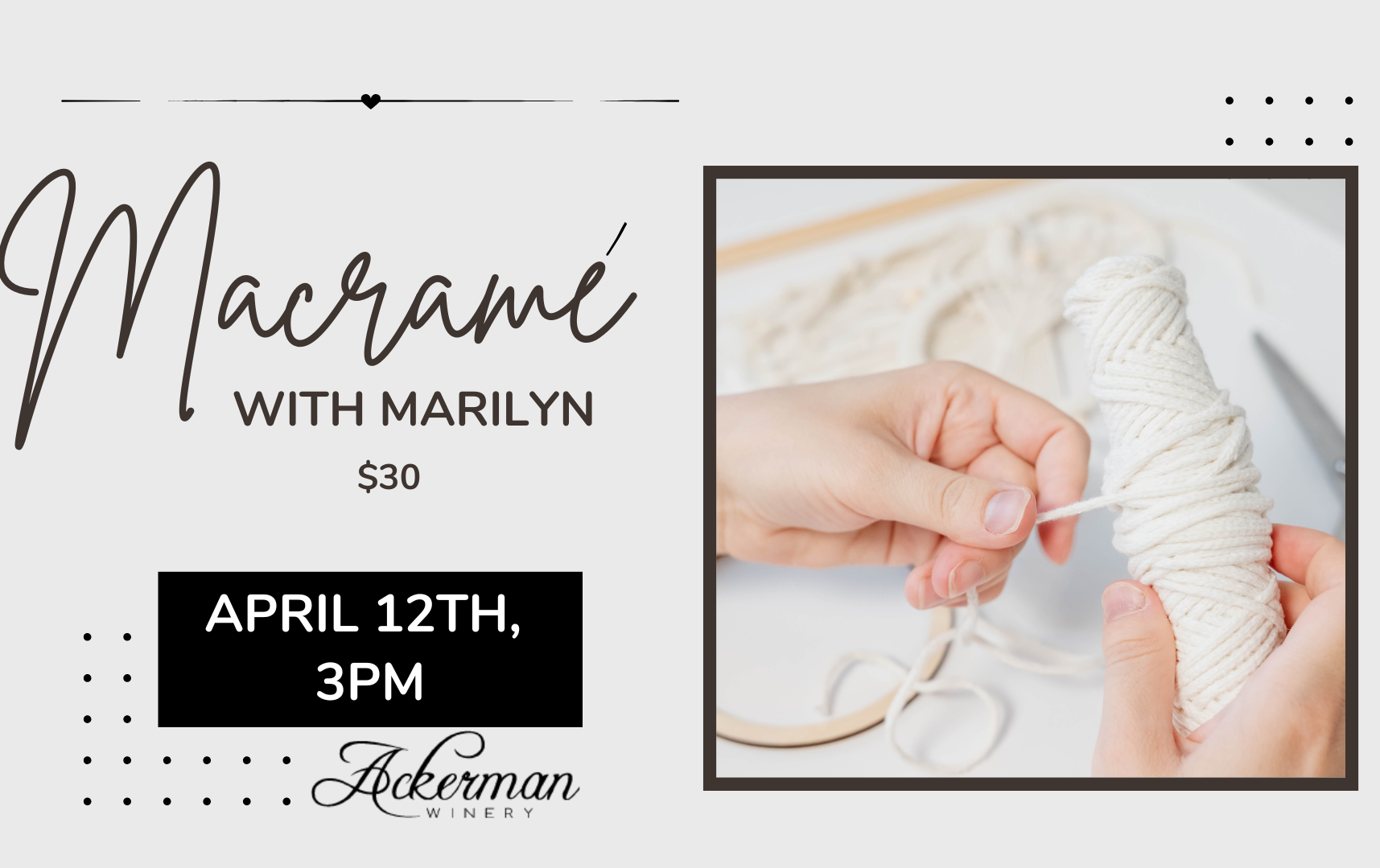 MACRAME with MARILYN at Ackerman Winery Tickets | Ackerman Winery