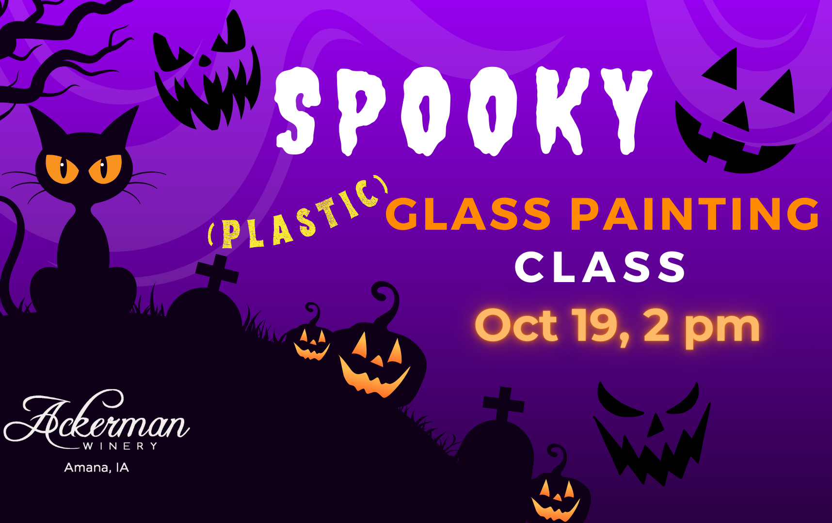 SPOOKY (plastic) GLASS Painting Class AT ACKERMAN WINERY Tickets ...