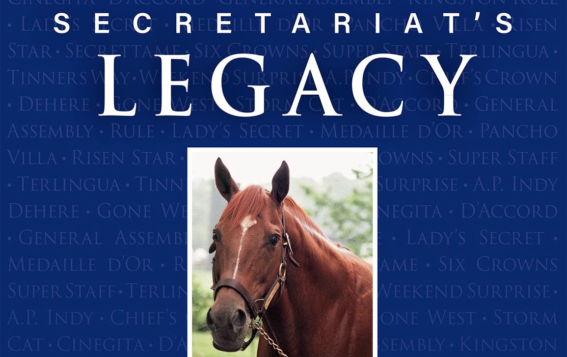 Secretariat’s Legacy: The Greatest Racehorse and His Enduring Impact on ...