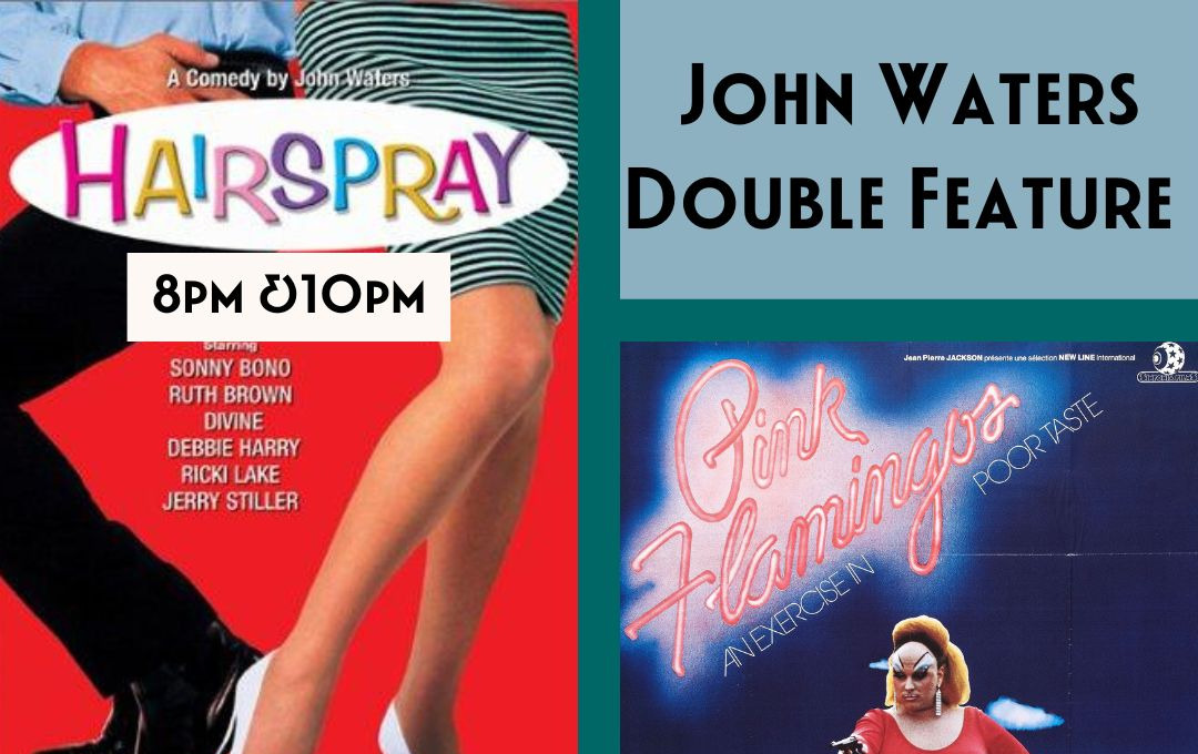 John Waters Double Feature Tickets | SimpleTix Orders
