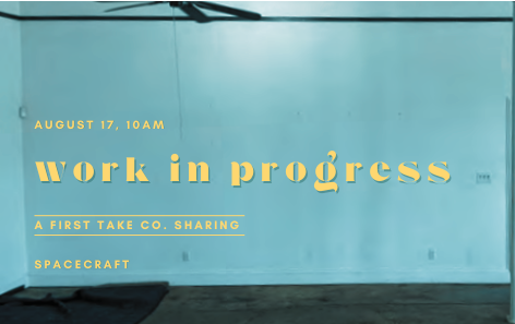 WORK IN PROGRESS Tickets | First Take Co.