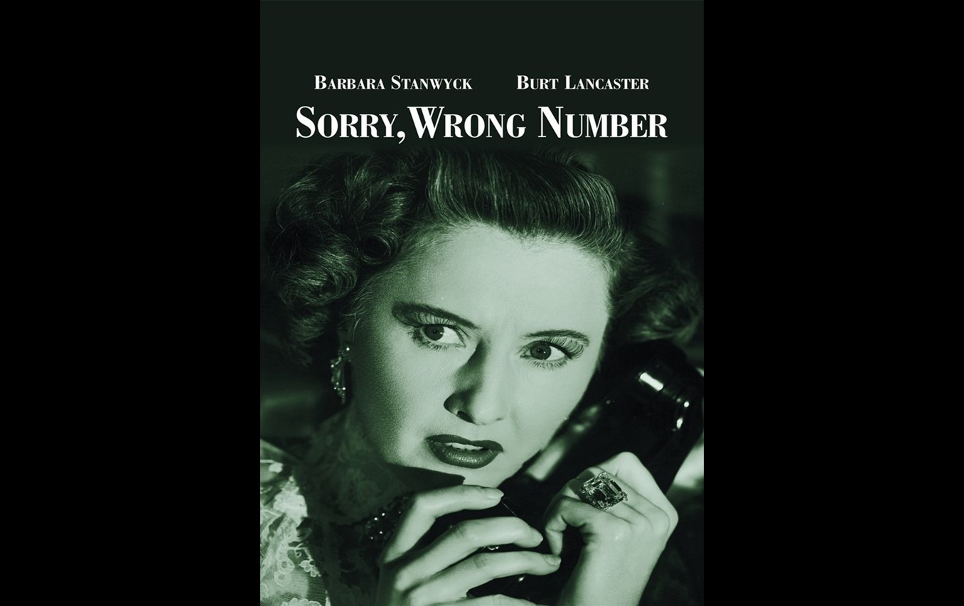 Classic Film Friday - Sorry, Wrong Number Tickets | End of the Road Theater