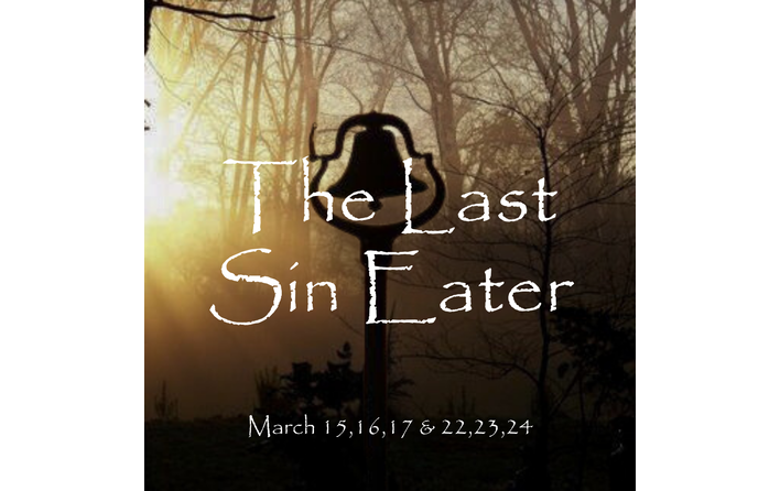 The Last Sin Eater Tickets | Legacy Theatre