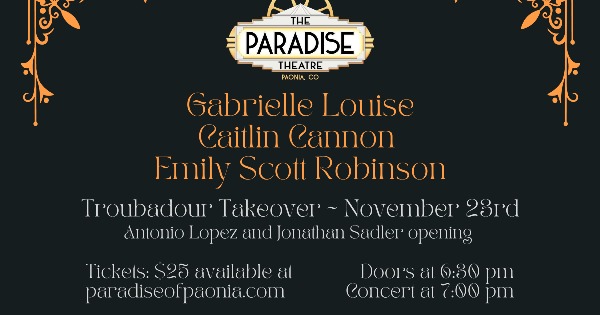 Troubadour Takeover: Gabrielle Louise, Caitlin Cannon, and Emily Scott ...
