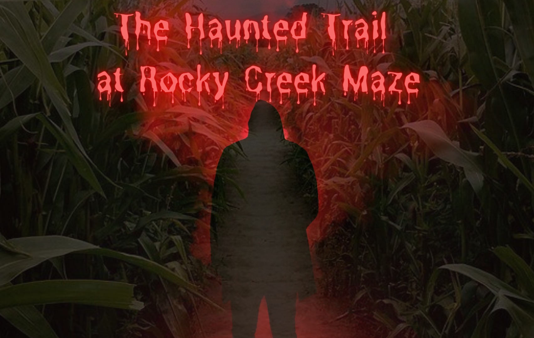 Haunted Trail 2024 Tickets | Rocky Creek Maze