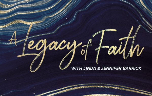 A Legacy of Faith Women's Banquet
