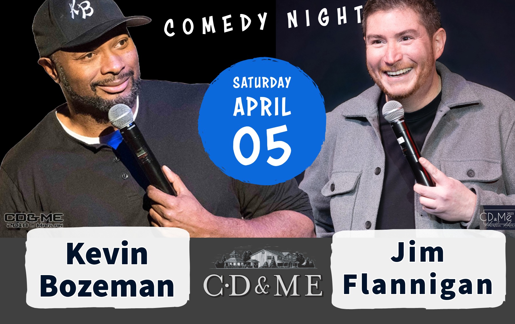 Kevin Bozeman & Jim Flannigan Comedy Show Tickets | CDS AND ME INC