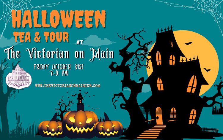 Spooky Halloween Tea & Tour Tickets | The Victorian on Main