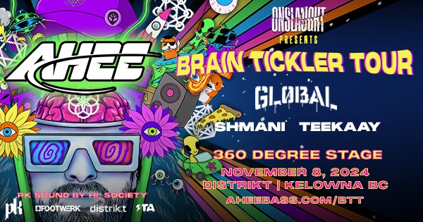 AHEE Brain Tickler Tour (PRE SALES SOLD OUT) - Kelowna Tickets ...