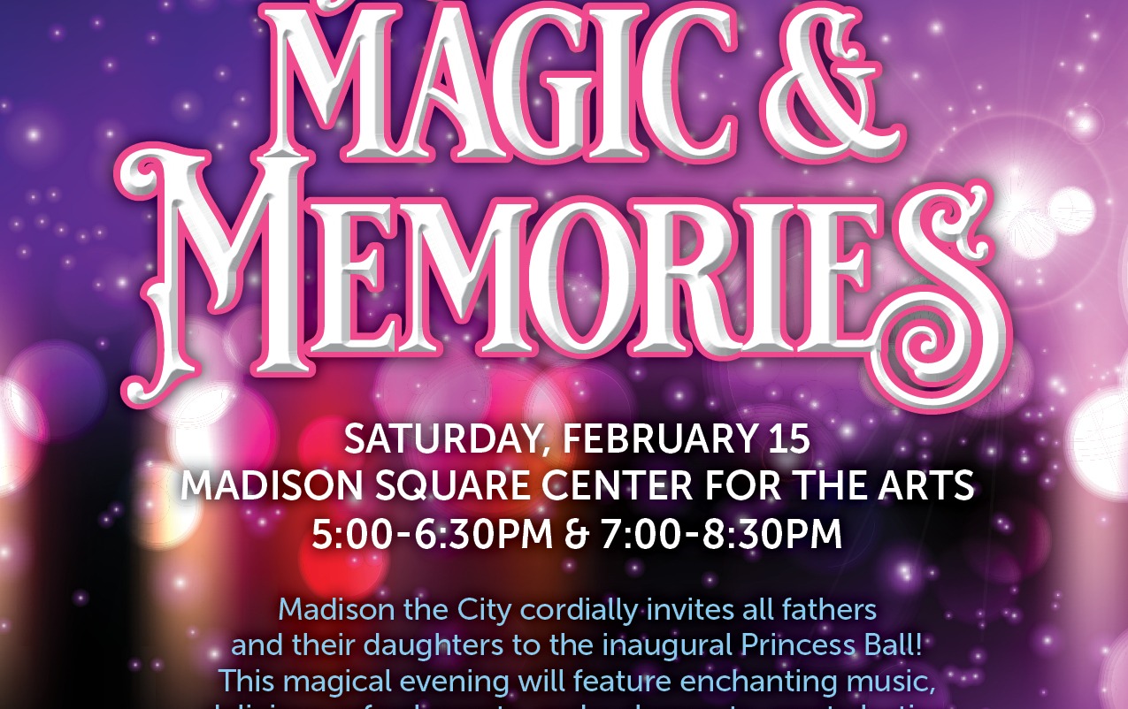 Madison the City's Inaugural Princess Ball Tickets | Hometown Magazines ...