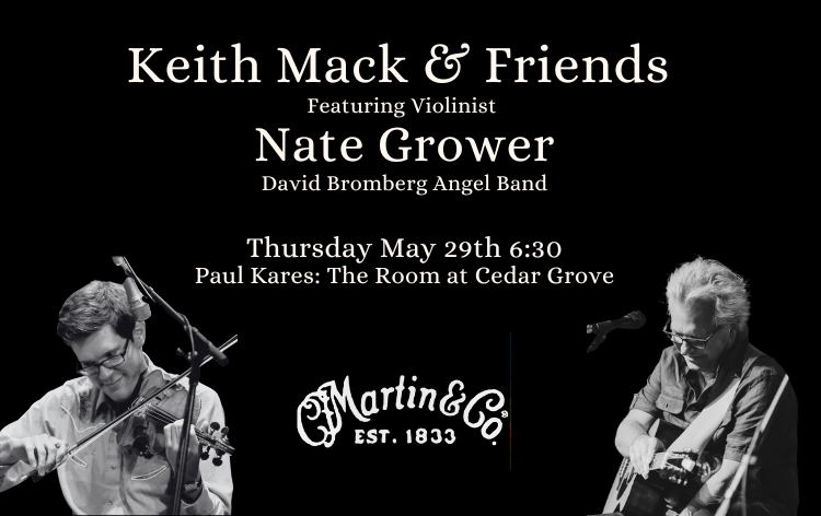 KEITH MACK and NATE GROWER Tickets | Paul Kares