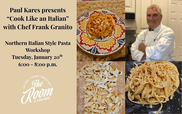 Paul Kares presents: “Cook Like an Italian” with Chef Frank Granito ...