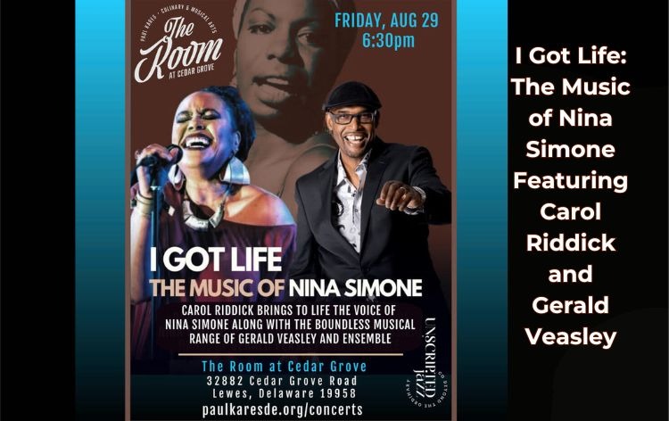 SOLD-OUT I Got Life: The Music of Nina Simone featuring Carol Riddick ...