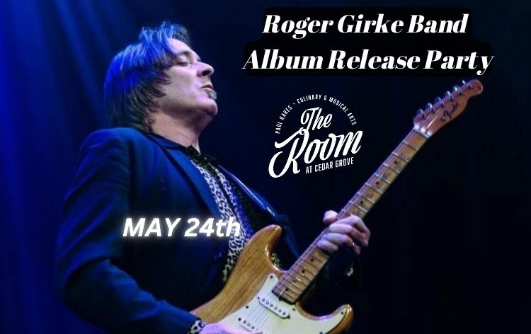 Roger Girke Band Album Release Party Tickets | Paul Kares