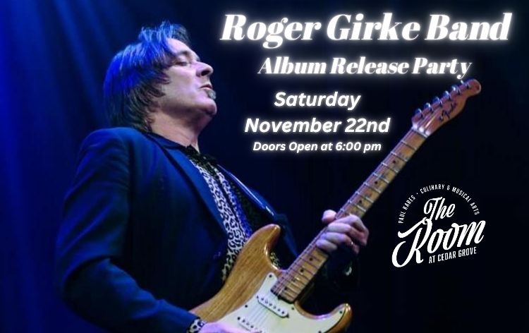 Roger Girke Band - Album Release Party II Tickets | Paul Kares