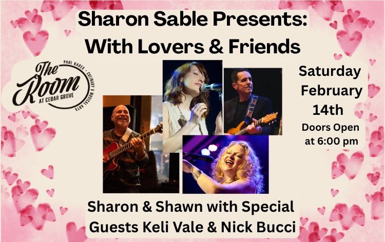 SOLD-OUT! Sharon Sable Presents: With Lovers & Friends — With Special ...