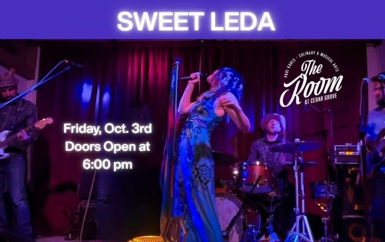 SOLD-OUT! Sweet Leda at The Room at Cedar Grove Tickets | Paul Kares