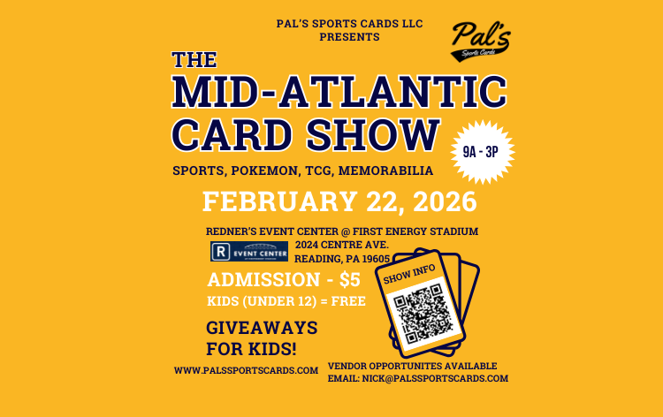 The Mid-Atlantic Card Show Tickets | Pal's Sports Cards LLC