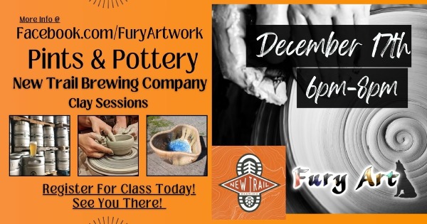 WINTER WELCOME PINTS & POTTERY @ NEW TRAIL BREWING!!! Tickets | Fury Art